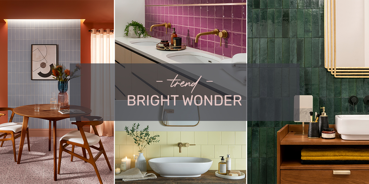 Bright Wonder | Topps Tiles